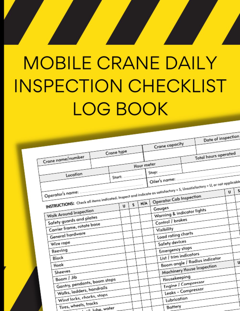 Mobile Crane Daily Inspection Checklist Log Book: Mobile Crane ...