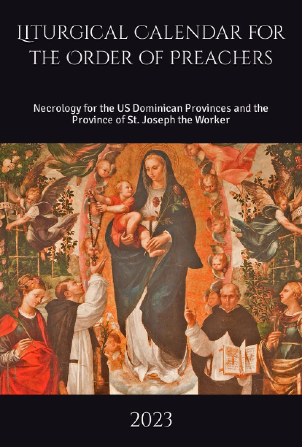 Liturgical Calendar for the Order of Preachers: Necrology for the US ...