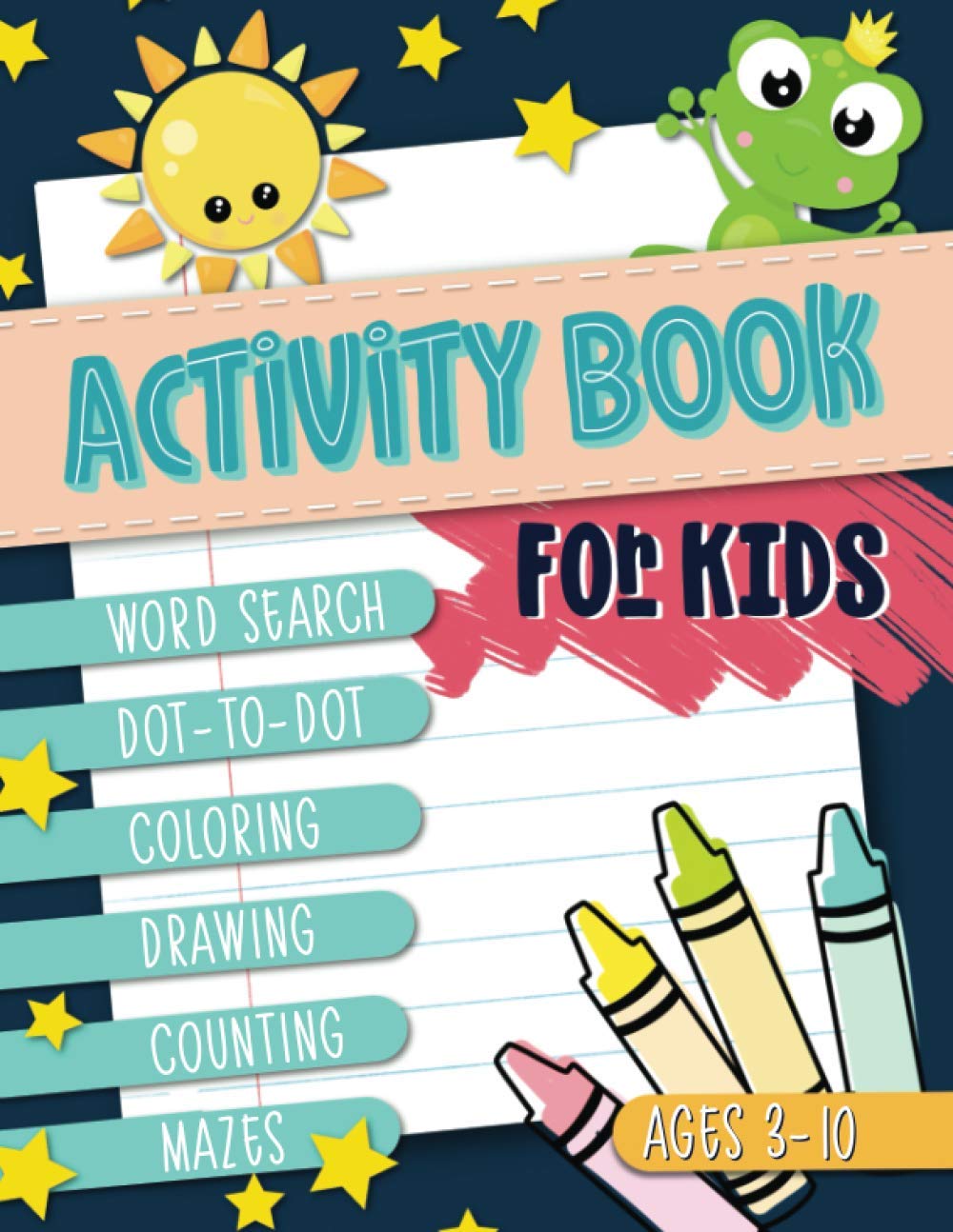 Activity Book for Kids: Word Search, Dot-to-Dot, Coloring, Drawing ...