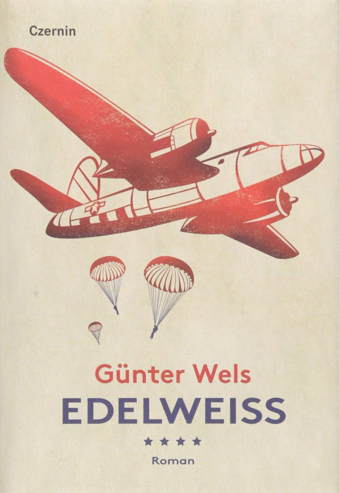 Edelweiß: Roman : Günter Wels: Amazon.de: Bücher