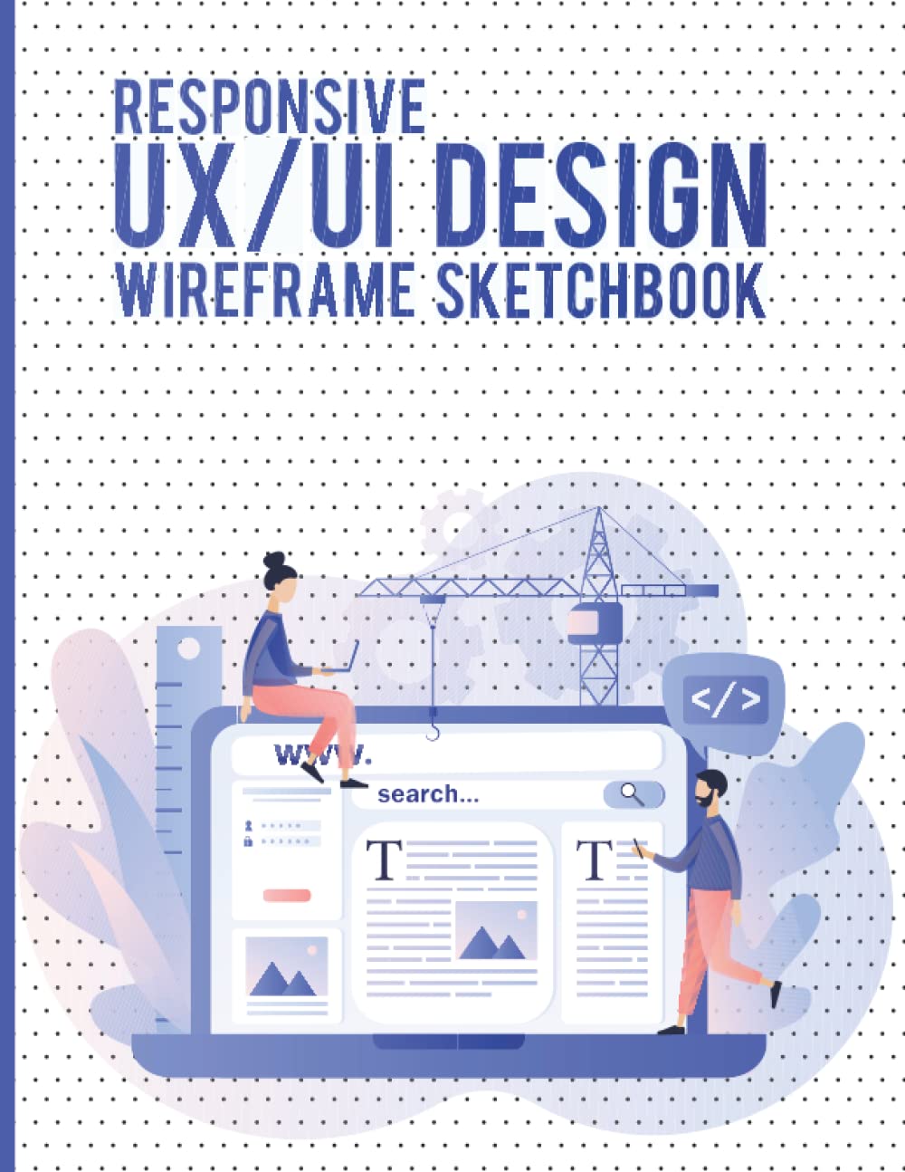 Responsive Ux Ui Design Wireframe Sketchbook Prototype Your Apps Web ...