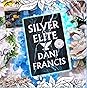 Amazon.com: Silver Elite eBook : Francis, Dani: Kindle Store
