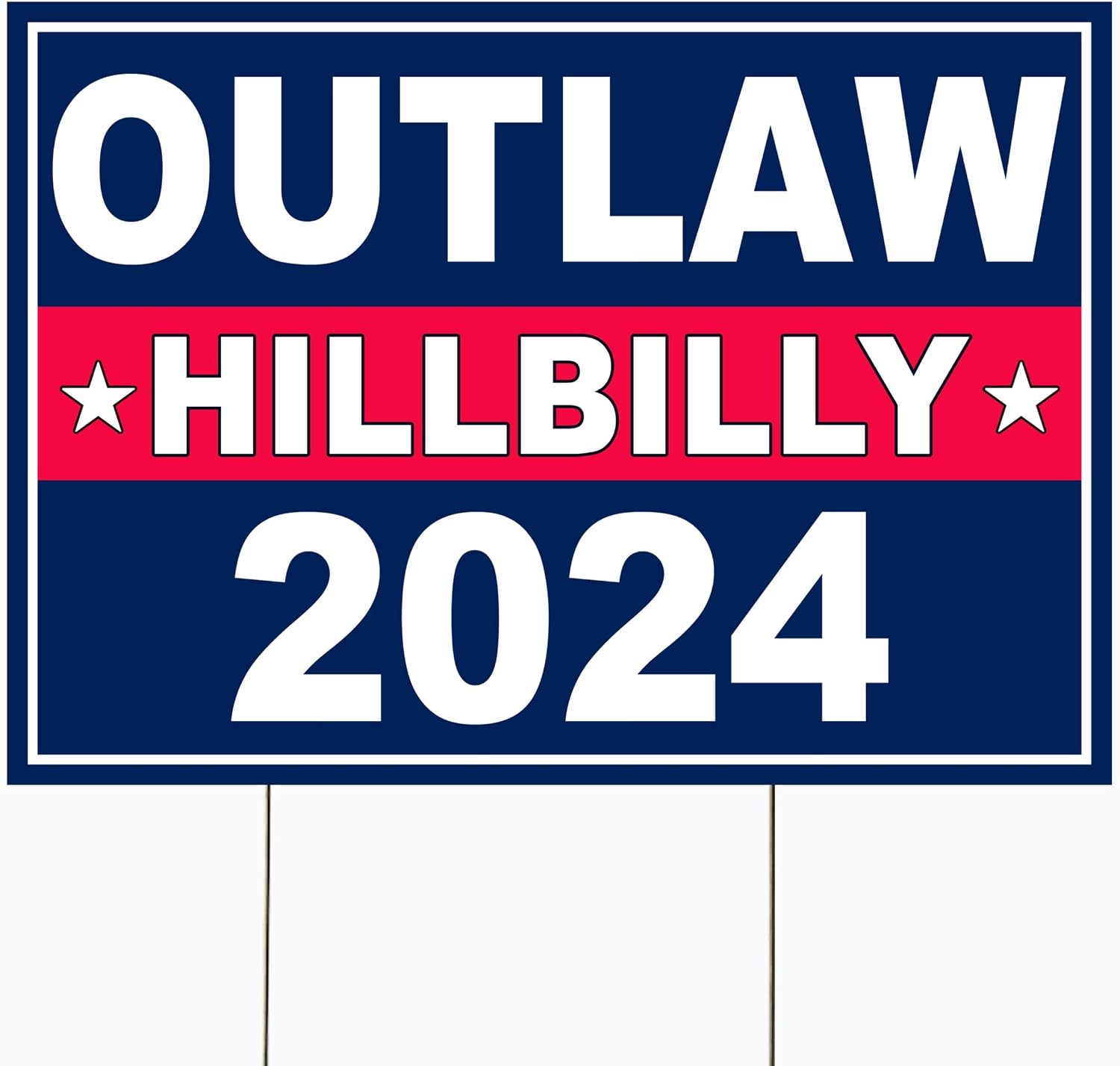 Amazon.com : Outlaw Hillbilly Yard Sign 2024, Trump 2024 Yard Sign ...