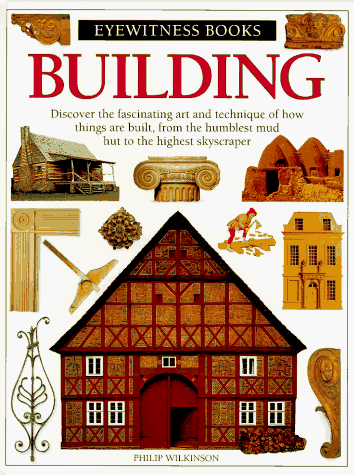 Amazon | Building (DK Eyewitness Books) | Wilkinson, Philip | Architecture