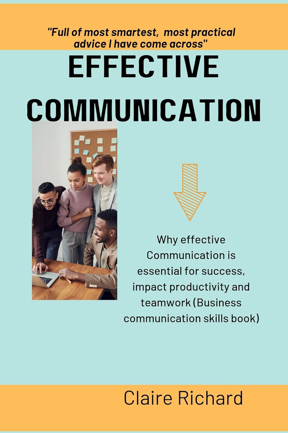 EFFECTIVE COMMUNICATION : Why effective communication is essential for ...