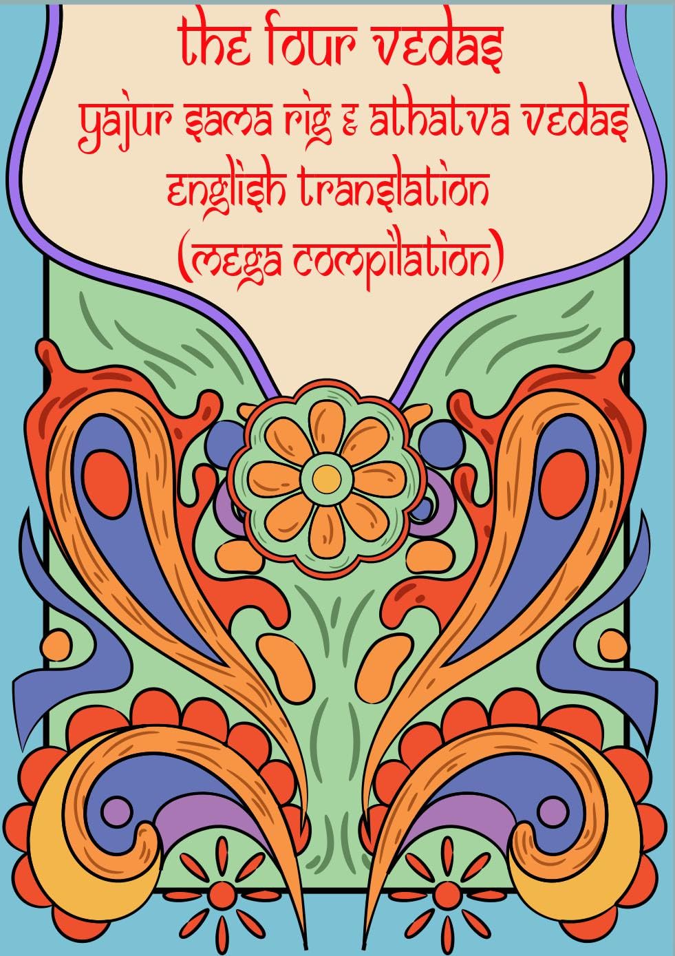 Amazon.com: Four Vedas Rik, Yajus, Sama & Atharva: English Translation ...