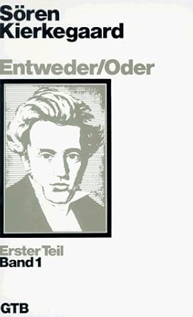 Entweder, Oder. Teil 1, Band 1 : Amazon.de: Bücher