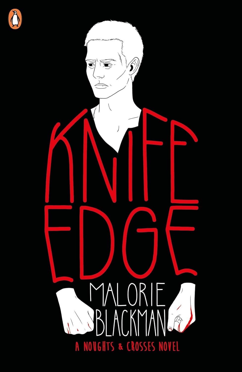 Knife Edge: 2 (Noughts and Crosses, 2) : Blackman, Malorie: Amazon.co ...