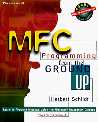 MFC Programming from the Ground Up: Amazon.co.uk: Schildt, Herbert ...