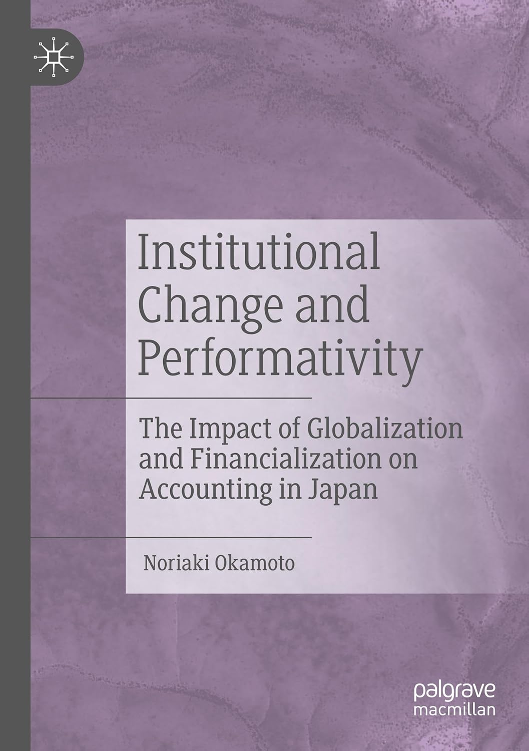 Institutional Change and Performativity: The Impact of Globalization ...