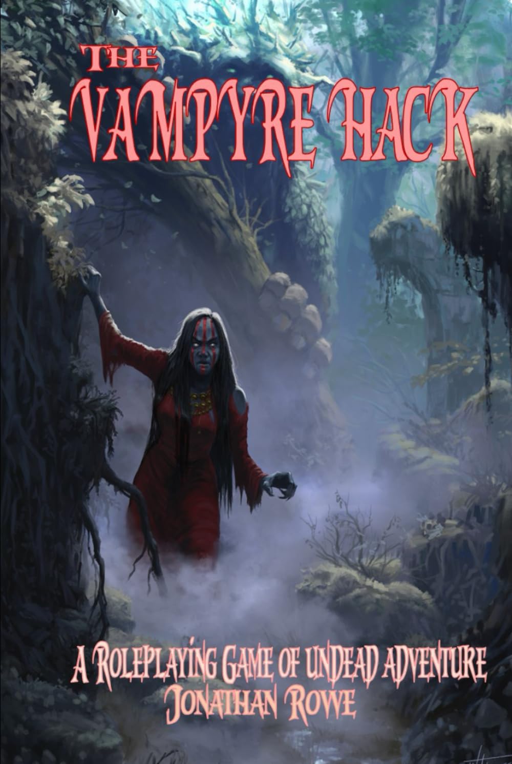 The Vampyre Hack: A Roleplaying Game of Undead Adventure: Rowe ...