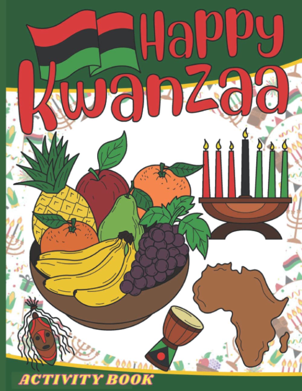 Happy Kwanzaa Activity Book: Habari Gani! Fun for Children Aged 7-12 ...