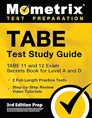 TABE Test Study Guide: TABE 11 and 12 Exam Secrets Book for Level A and ...