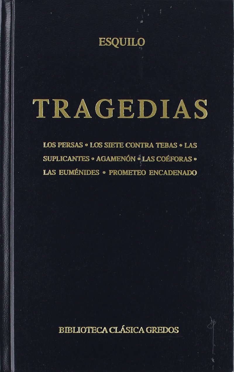 Tragedias (esquilo) (Spanish Edition): de Eleusis, Esquilo ...