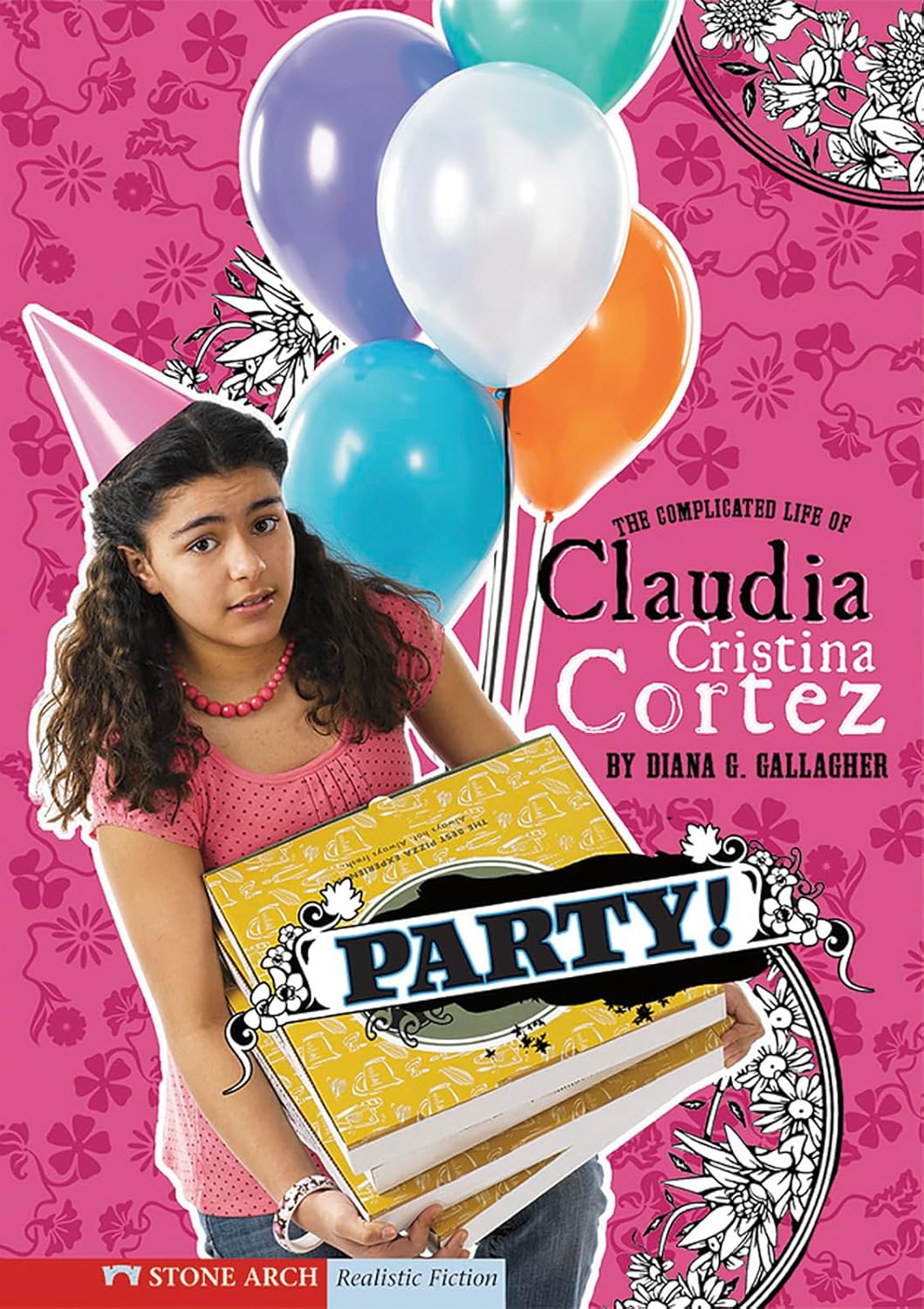 Party!: The Complicated Life of Claudia Cristina Cortez: Gallagher ...