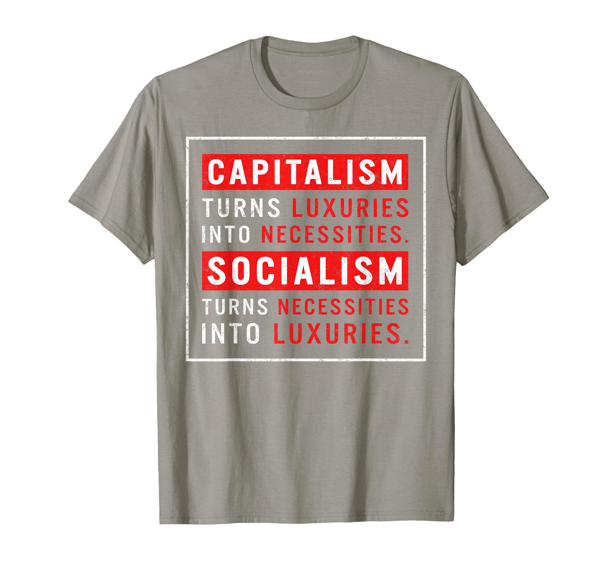 Amazon.com: Communism Capitalism Turns Luxuries Socialism Libertarian ...