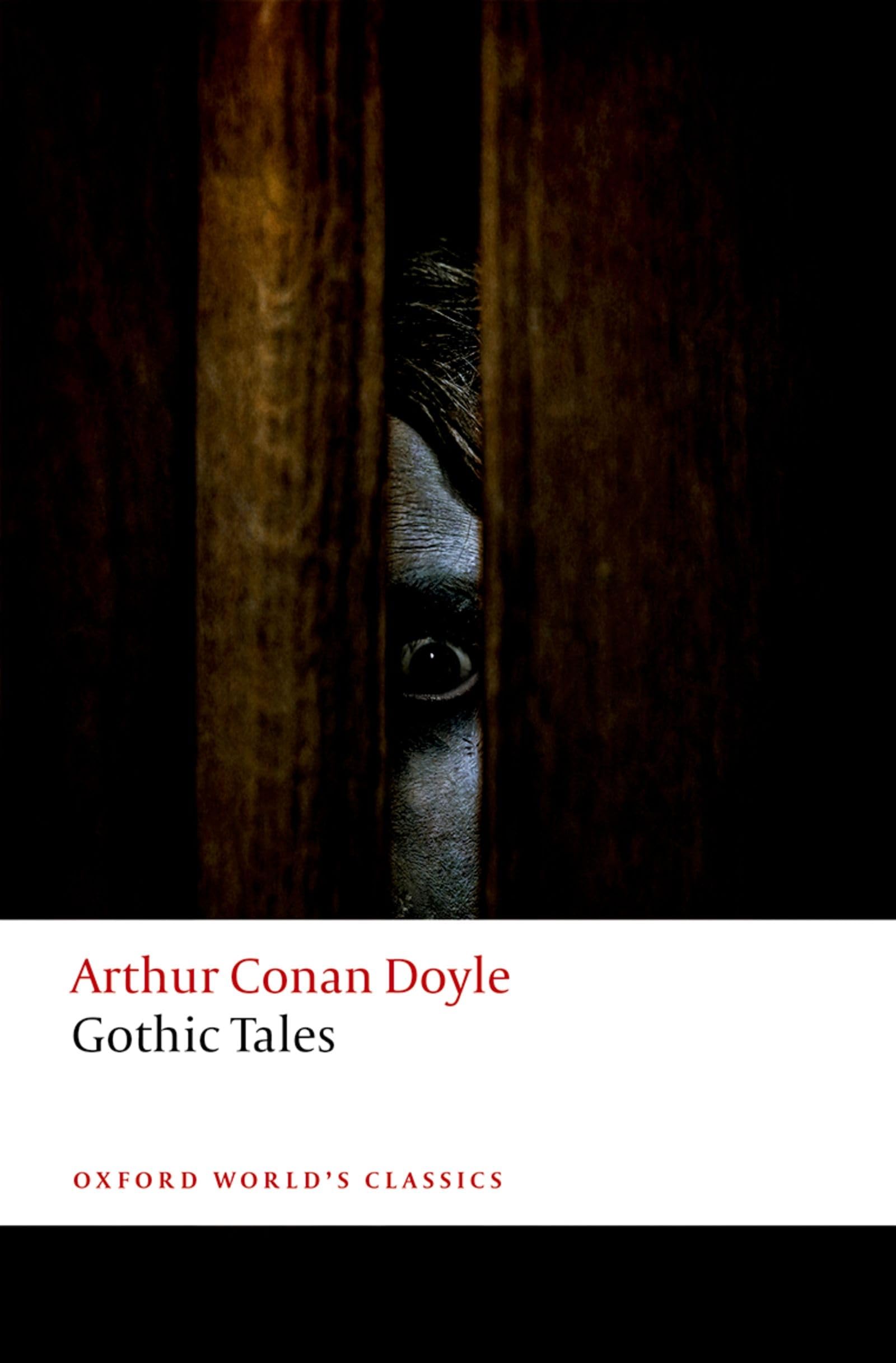 Gothic Tales (Oxford World's Classics) : Conan Doyle, Arthur: Amazon.de ...