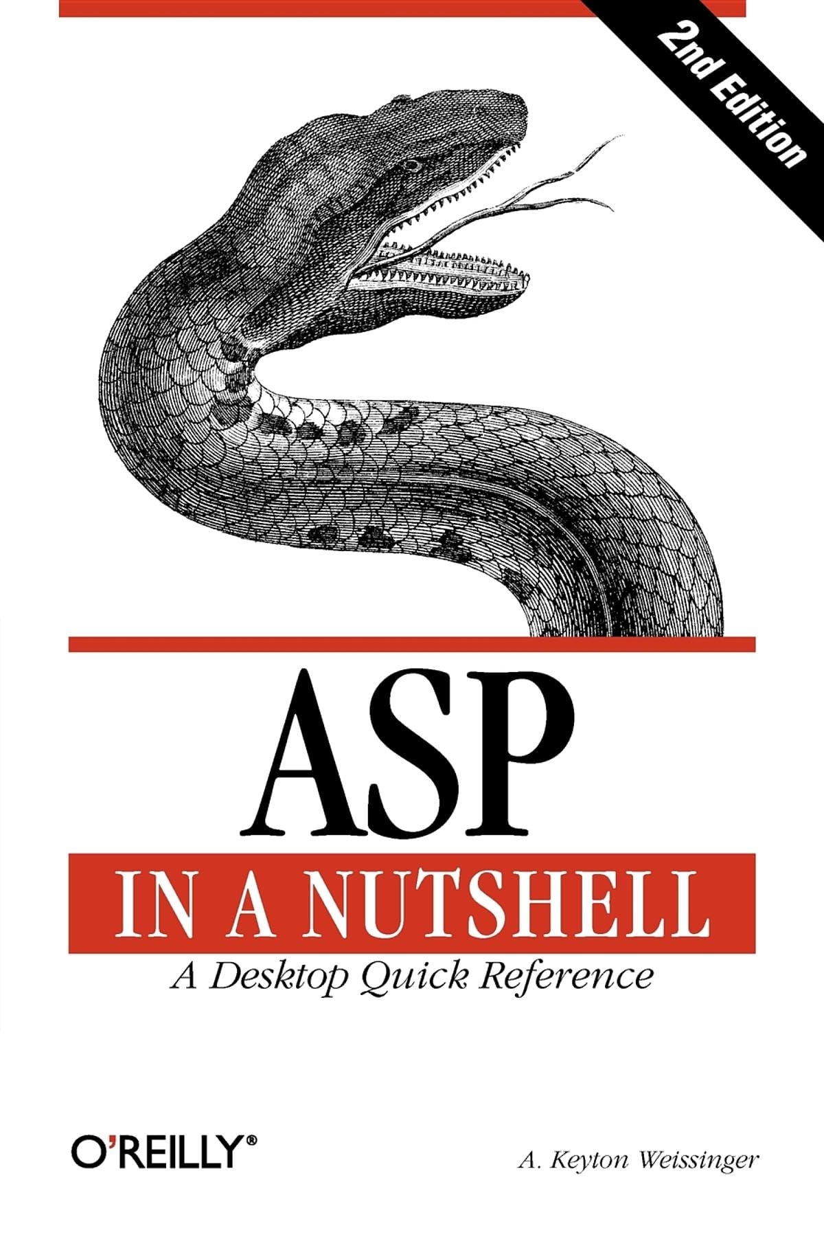 ASP in a Nutshell: A Desktop Quick Reference: Weissinger, Keyton ...