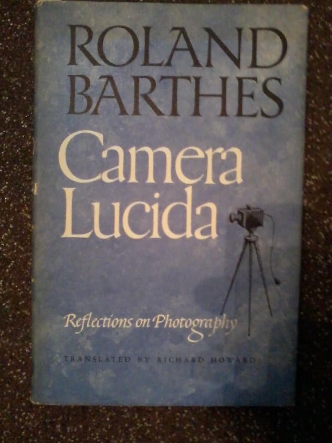 Camera Lucida: Reflections on Photography: Barthes, Roland ...