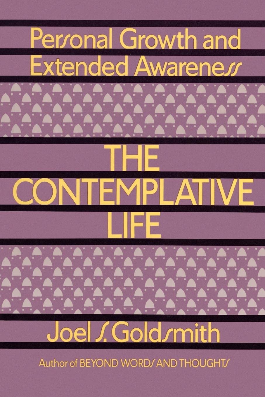 The Contemplative Life: Goldsmith, Joel S.: 9780806505237: Amazon.com ...