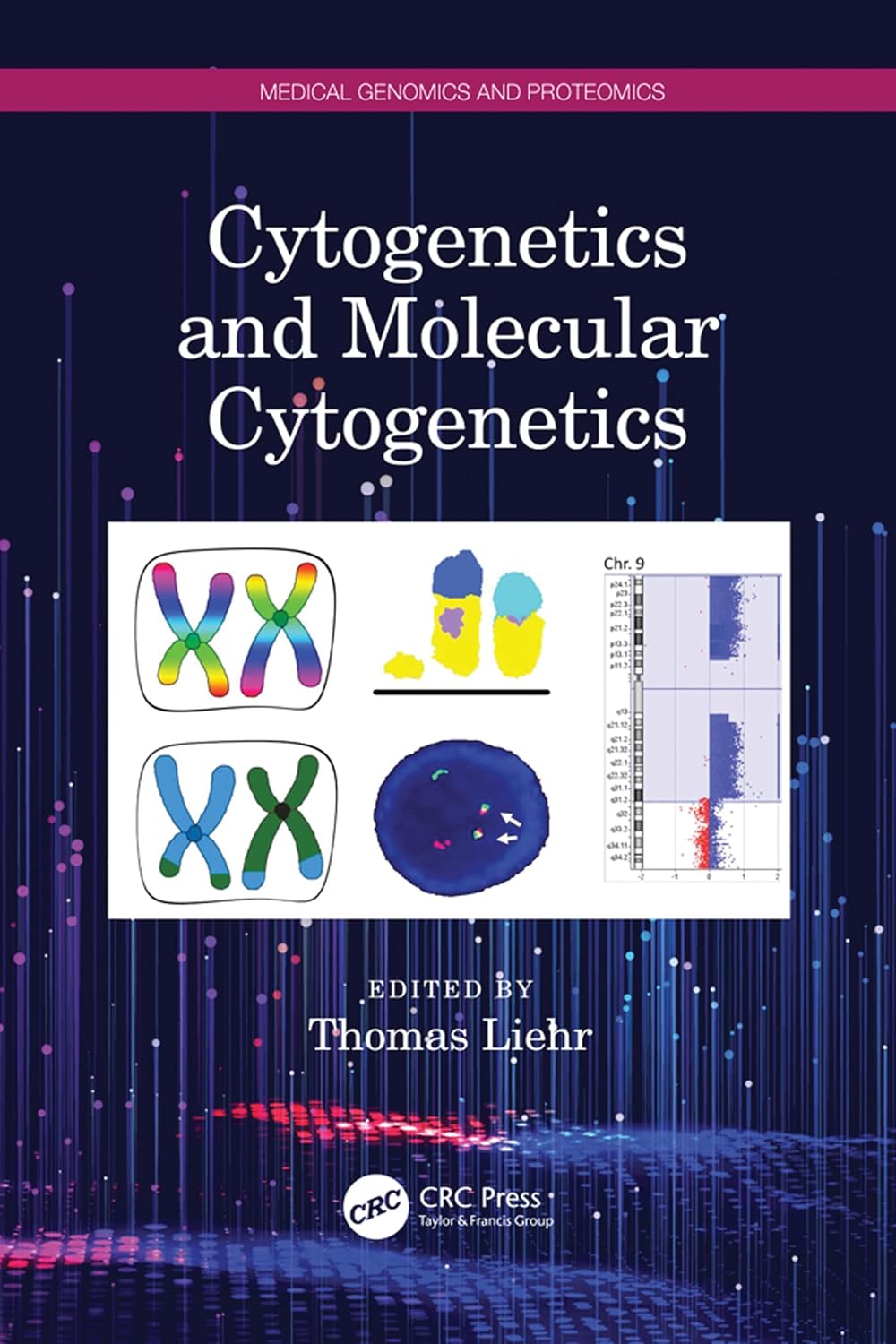 Cytogenetics and Molecular Cytogenetics (Molecular Genomics and ...