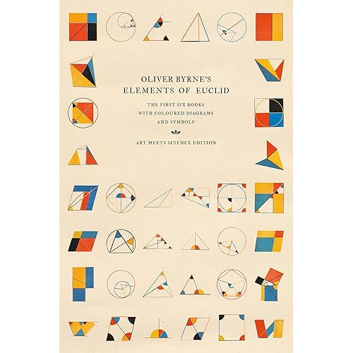 Snapklik.com : Oliver Byrnes Elements Of Euclid: The First Six Books