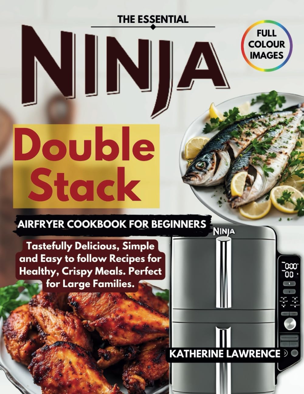 The Essential Ninja Double Stack Air Fryer Cookbook for Beginners ...