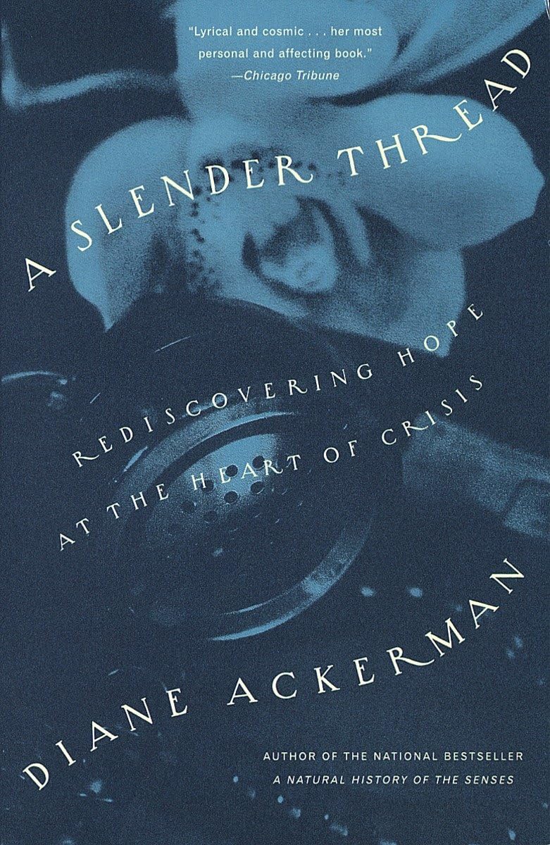 A Slender Thread: Rediscovering Hope at the Heart of Crisis: Ackerman ...