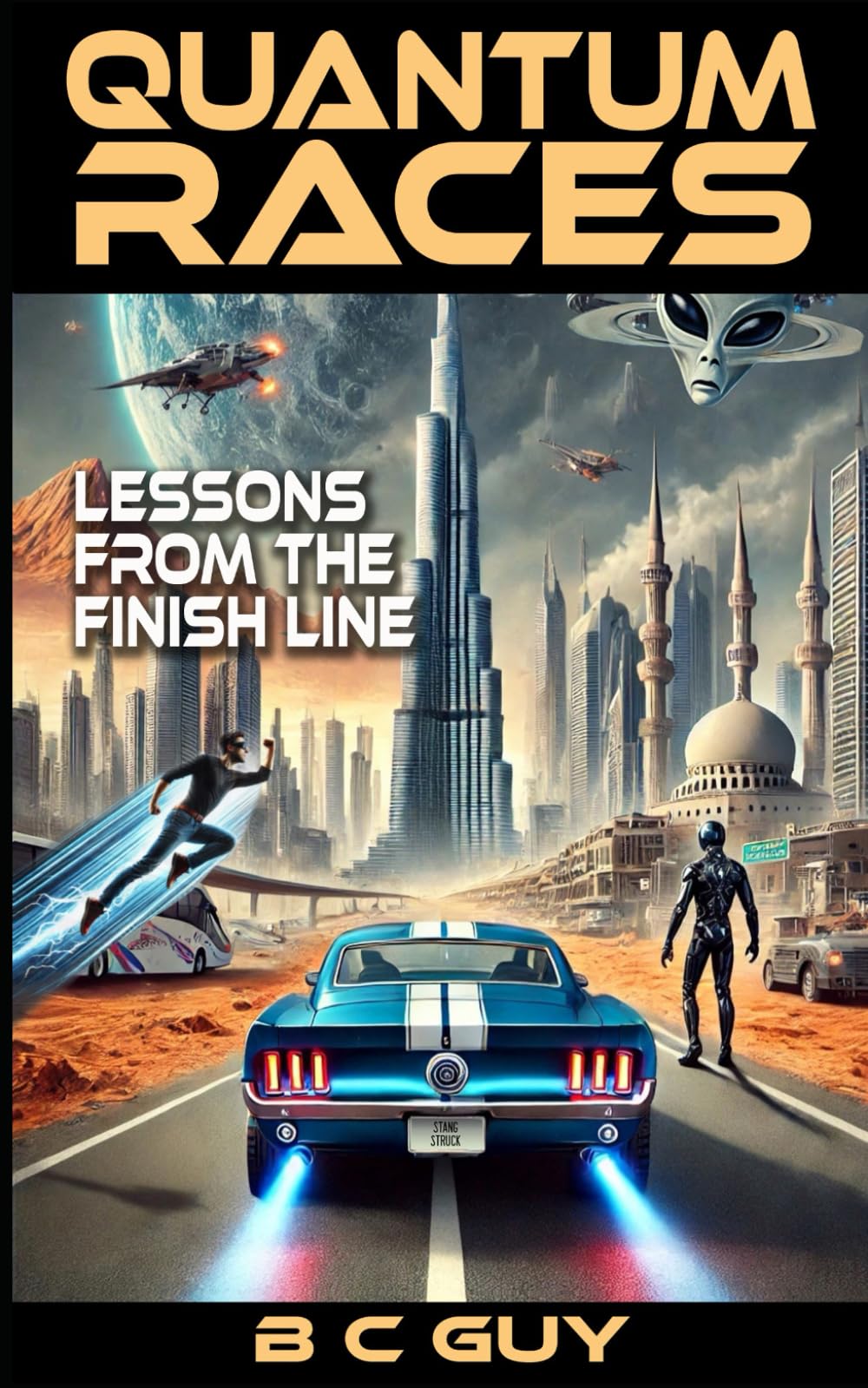 Quantum Races: Lessons from the Finish Line: Guy, B C: 9798334339378 ...