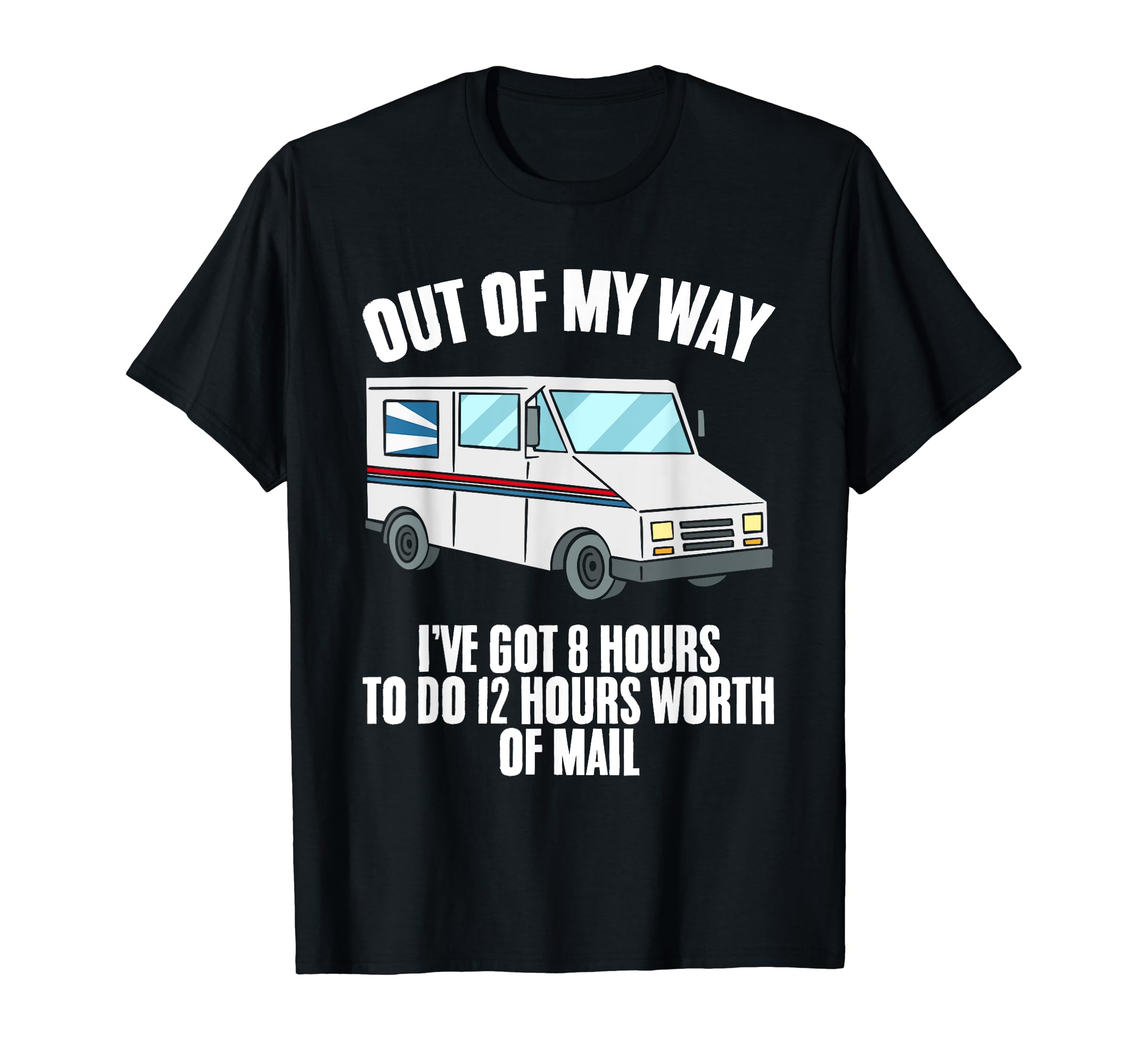 Amazon.com: Funny Delivery Driver Post Office Truck Postal Workers T ...