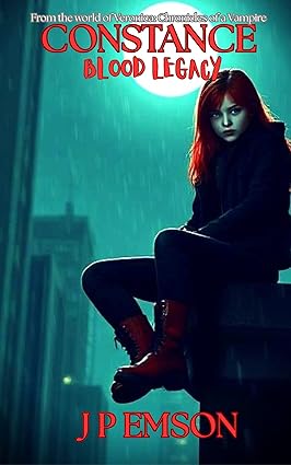 Amazon.com: CONSTANCE: Blood Legacy (Veronica: Chronicles of a Vampire Book 2) eBook : EMSON, JP ...