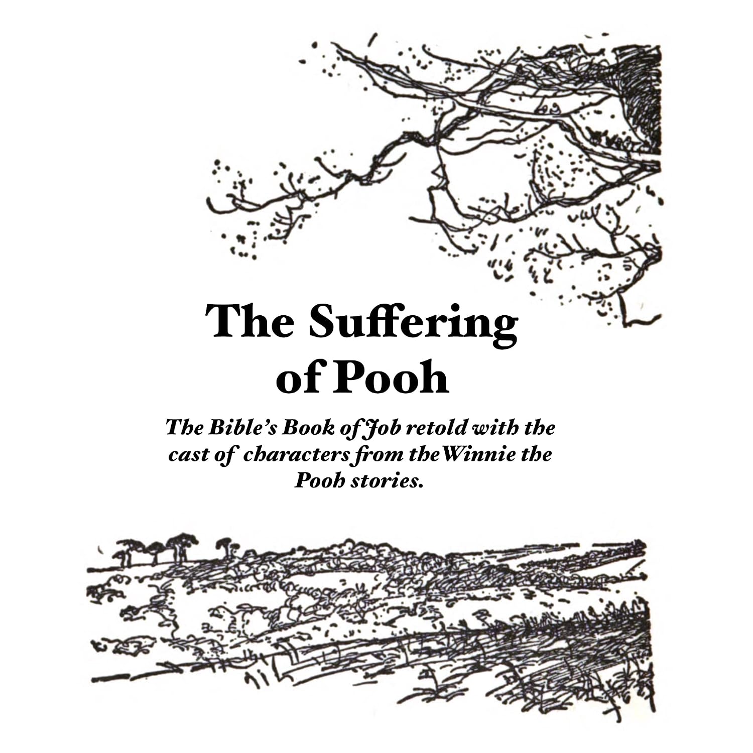Amazon.com: The Suffering of Pooh: The Bible's Book of Job Retold With ...