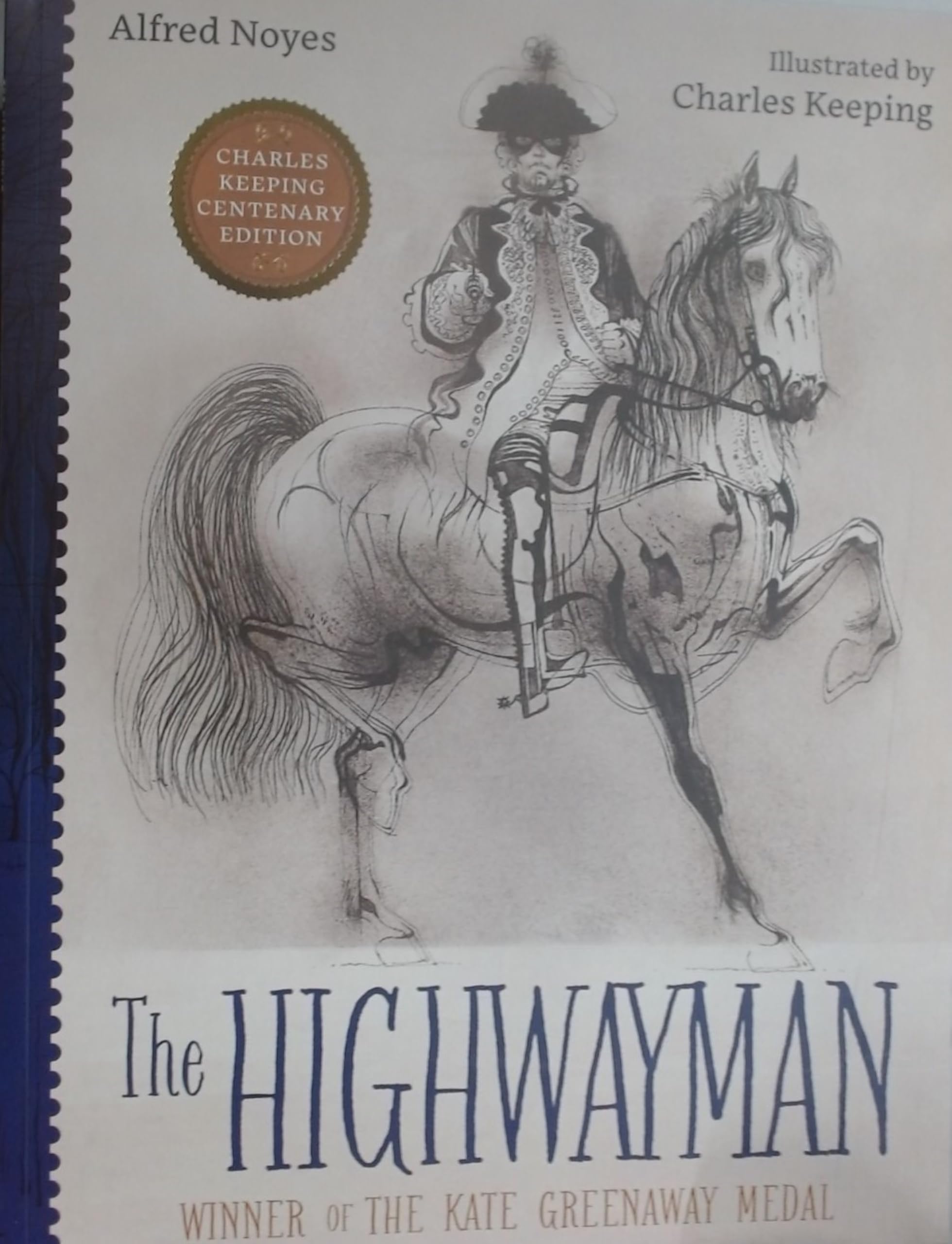 The Highwayman (Oxford Children's Classics): Noyes, Alfred, Keeping ...