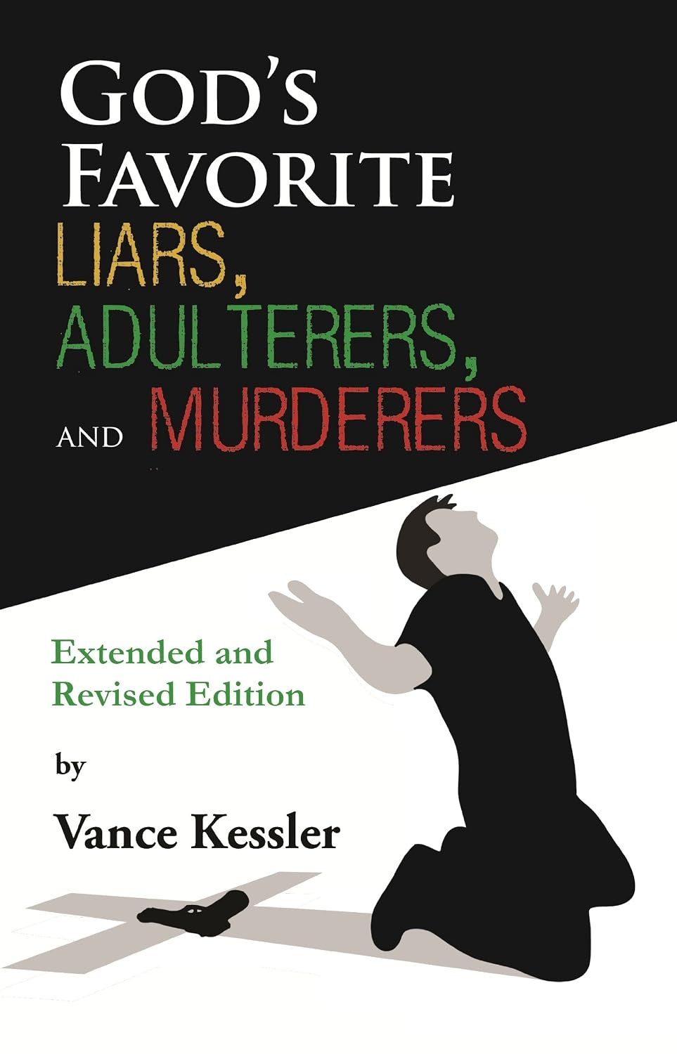 God's Favorite Liars, Adulterers, and Murderers - Kindle edition by ...