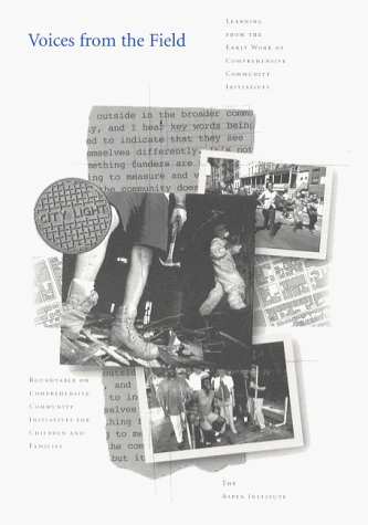 Voices from the Field: Learning from the Early Work of Comprehensive ...