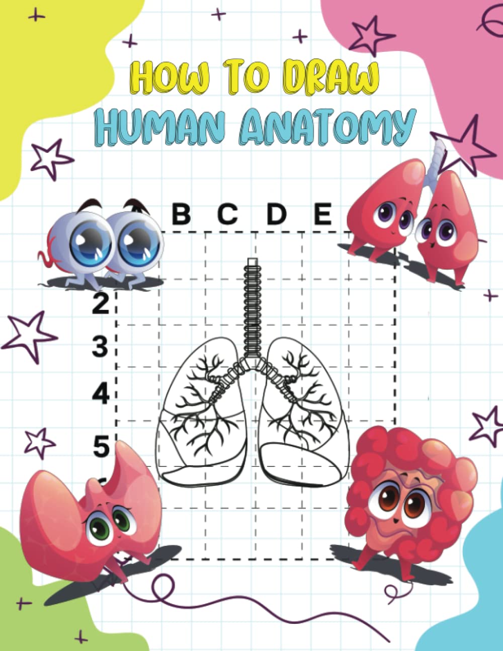 How to Draw Human Anatomy: Simple and Easy Step-by-Step Guide Book to ...