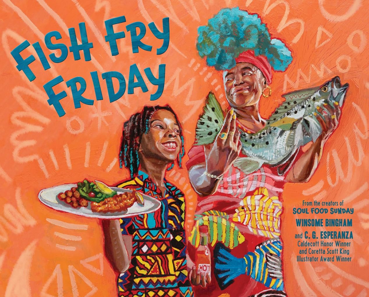 Fish Fry Friday: A Picture Book : Bingham, Winsome, Esperanza, C. G ...