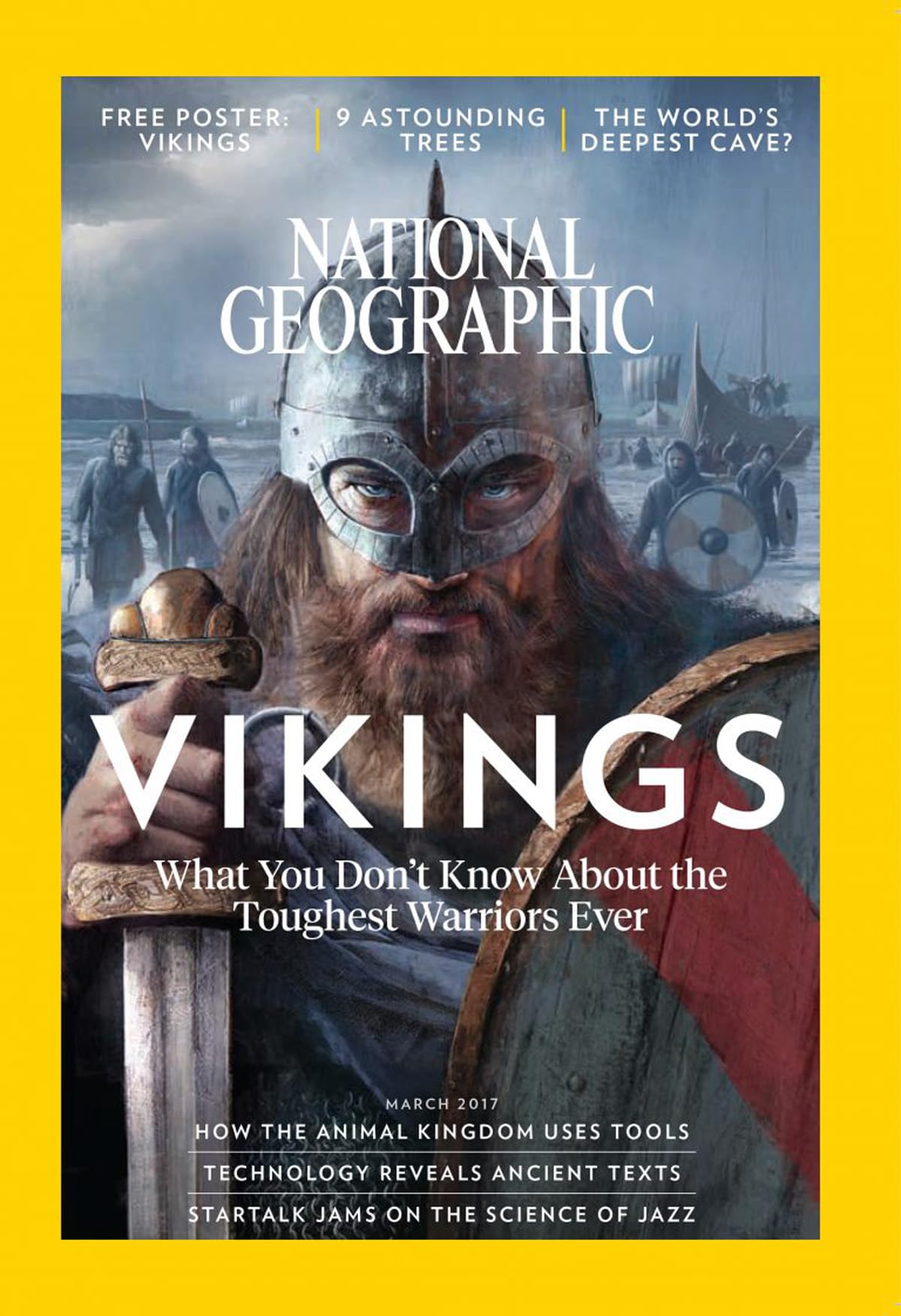 National Geographic Magazine (March, 2017) Vikings: Heather Pringle ...