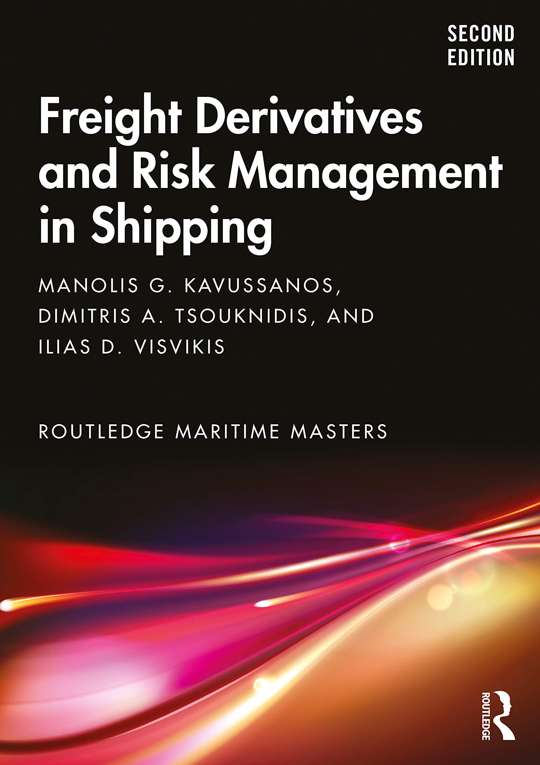 Freight Derivatives and Risk Management in Shipping (Routledge Maritime ...