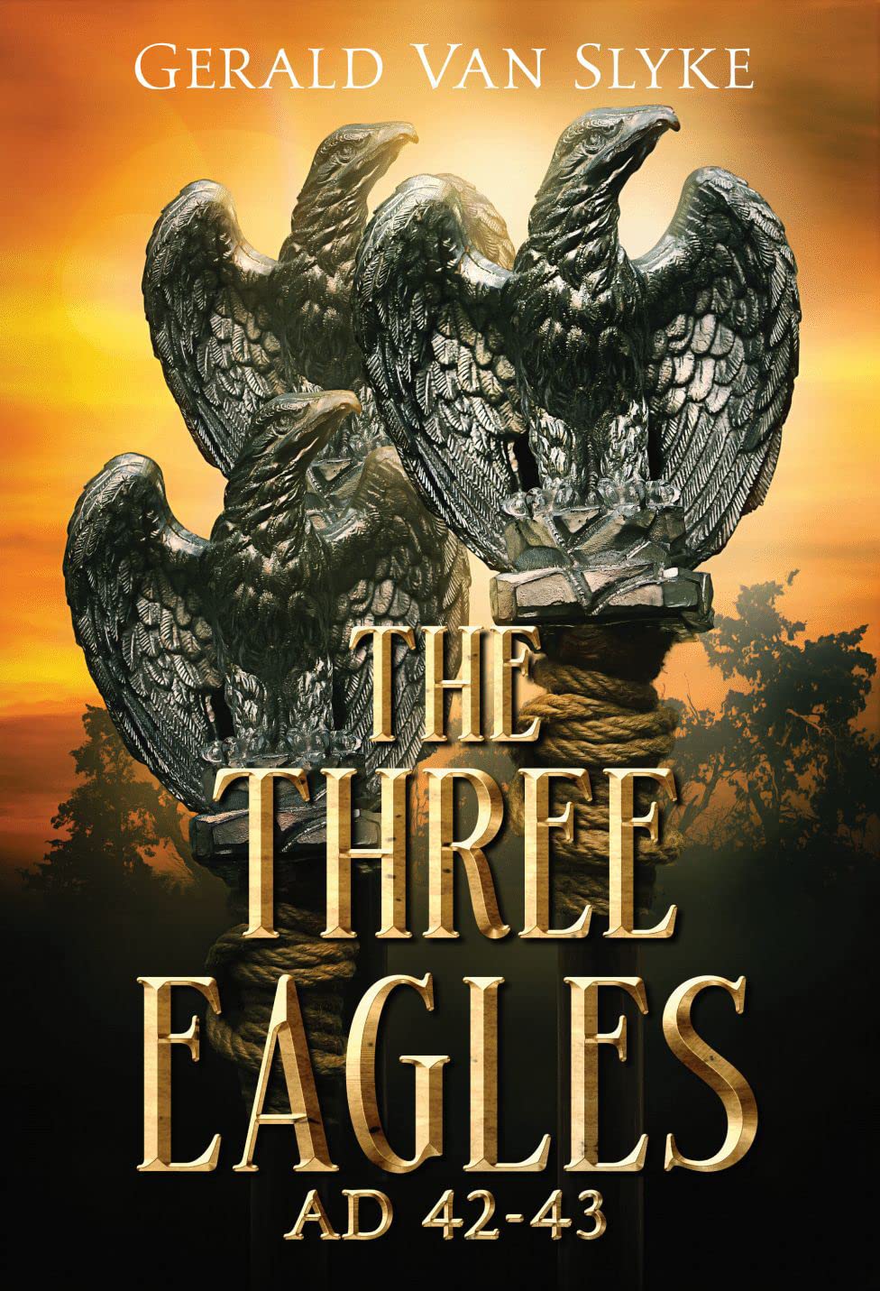 The Three Eagles - Kindle edition by Van Slyke, Gerald . Religion ...