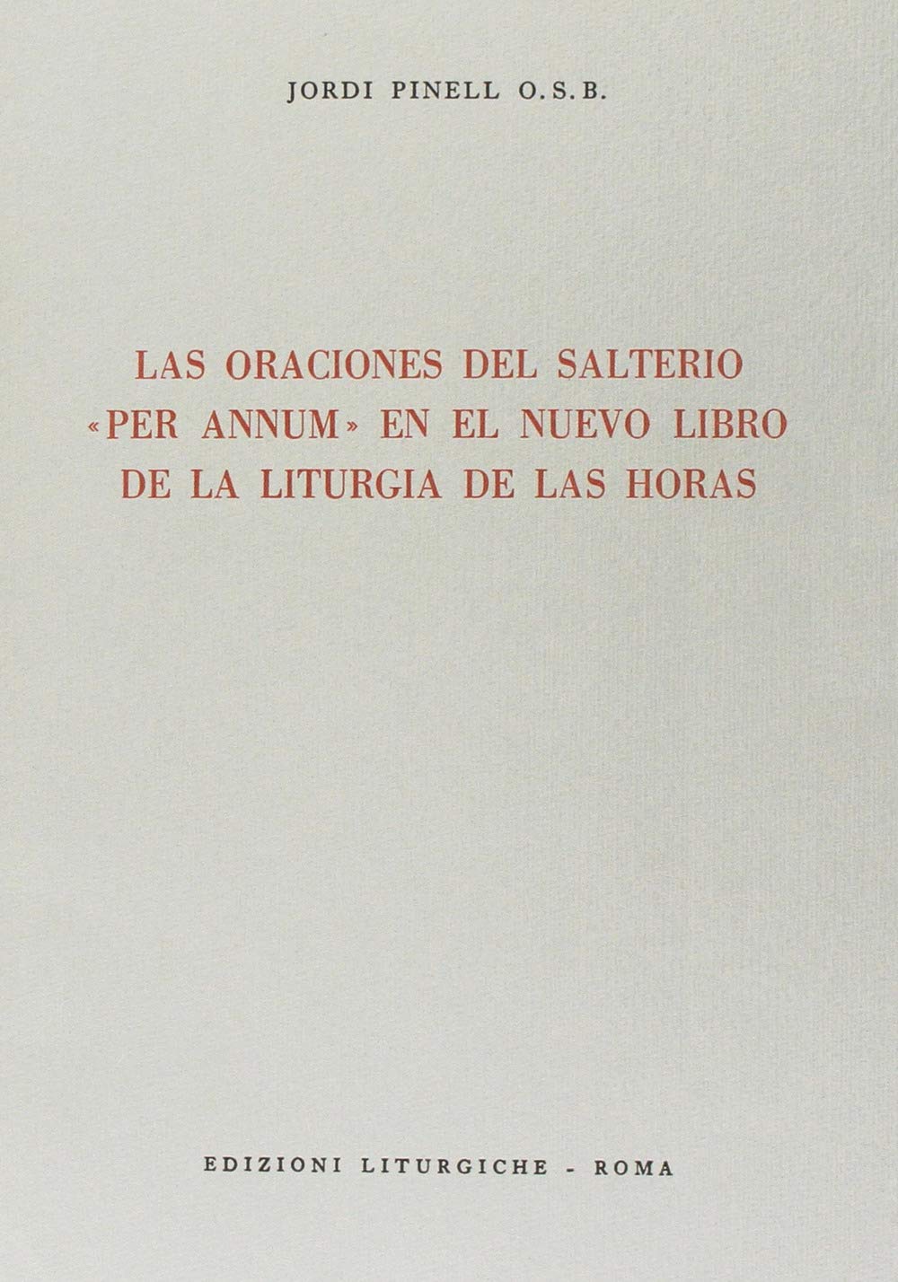 Las oraciones del salterio «Per annum» en el nuevo libro de la liturgia ...