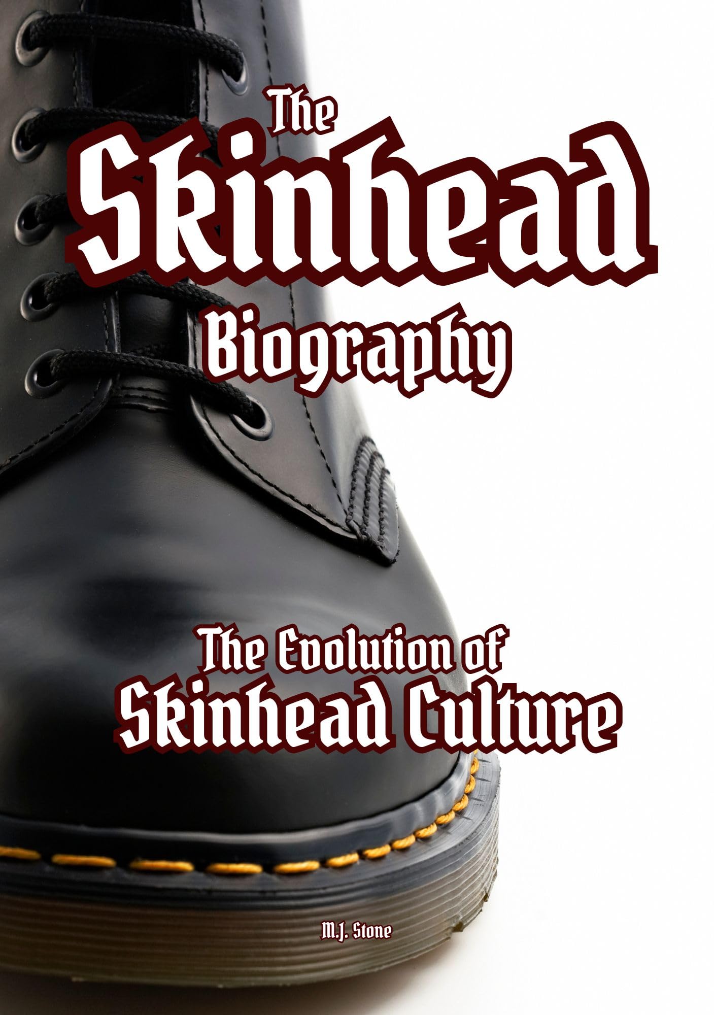 Buy The Skinhead Biography: The Evolution of Skinhead Culture Online at ...
