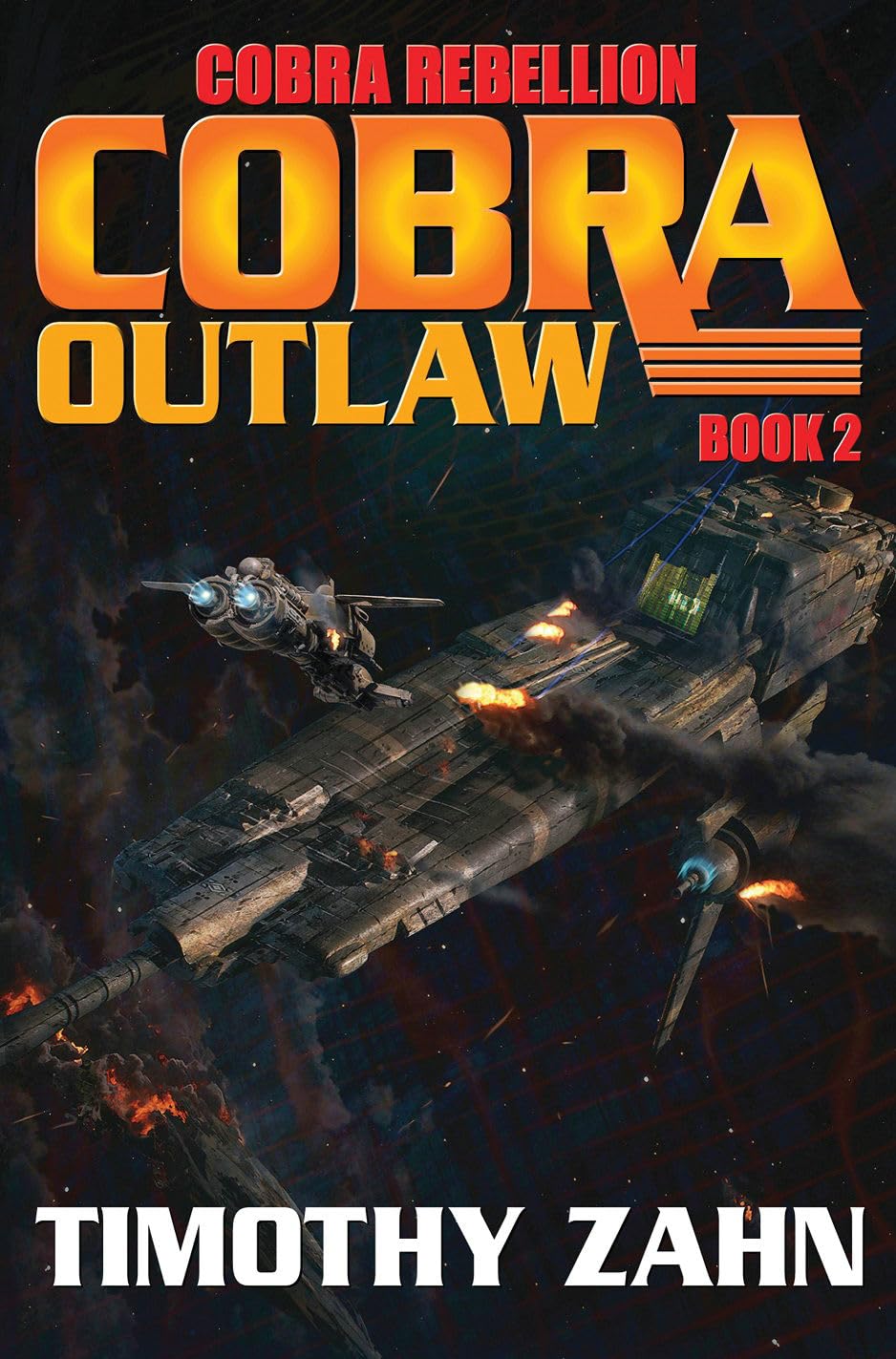 Cobra Outlaw (2): Zahn, Timothy: 9781476781433: Amazon.com: Books