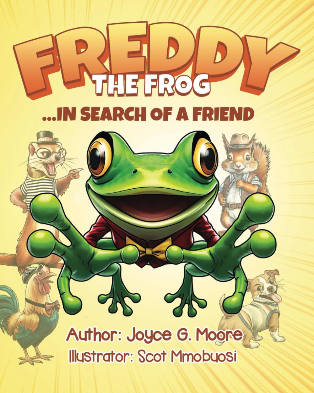 Freddy the Frog: ...in Search of a Friend: Moore, Joyce G., Mmobuosi ...