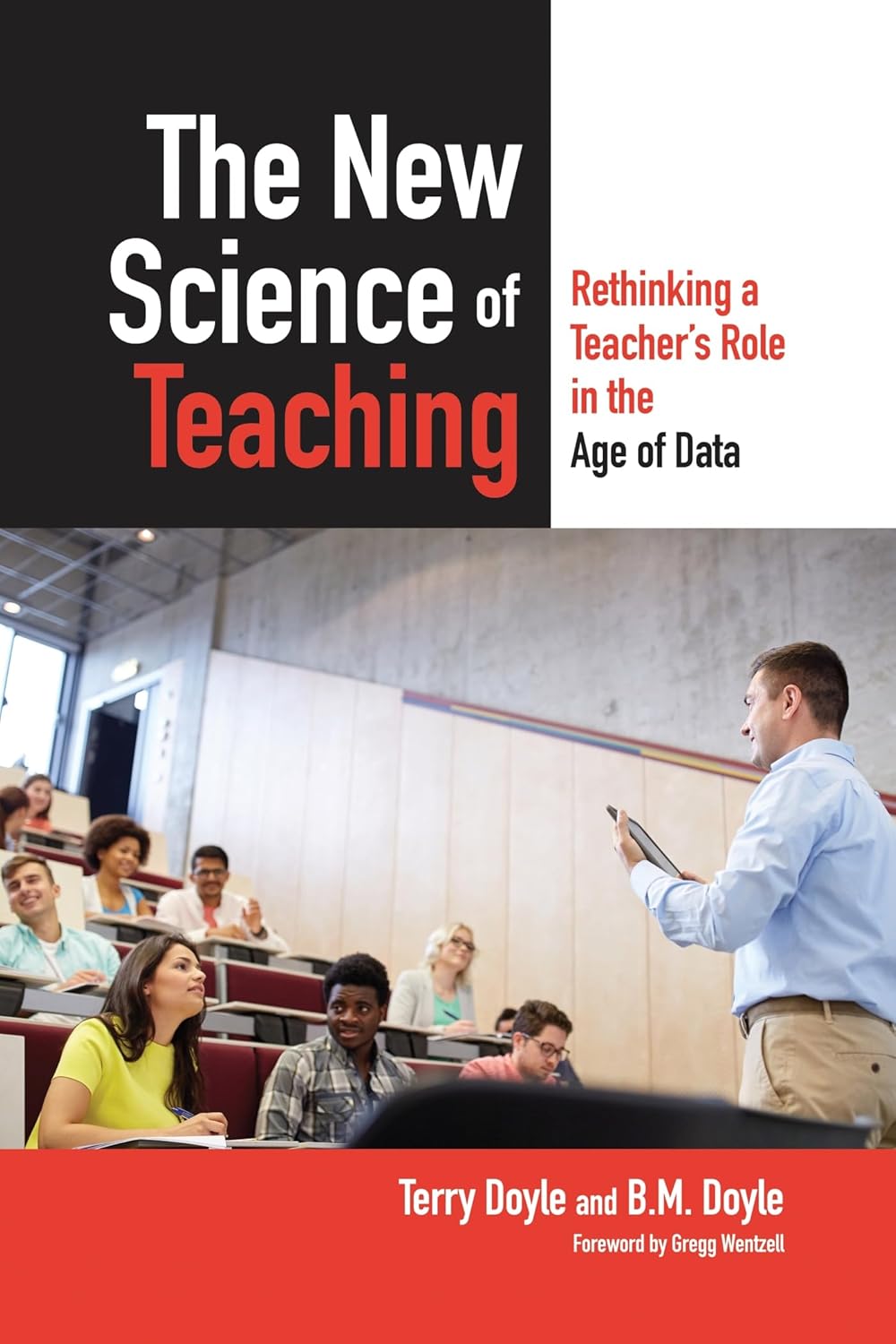 The New Science of Teaching: Rethinking a Teacher's Role in the Age of ...