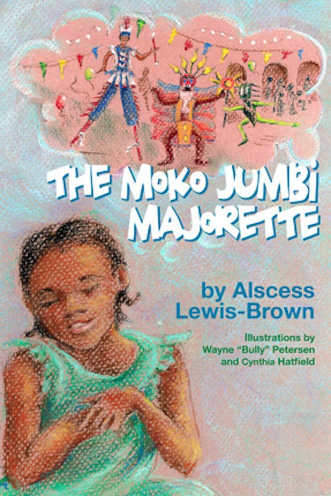The Moko Jumbi Majorette ( book 3 ): Alscess Lewis-Brown, Roberta ...