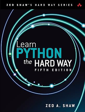 Learn Python the Hard Way (Zed Shaw's Hard Way Series): 9780138270575: Computer Science Books ...