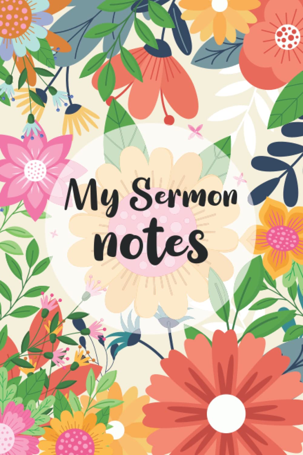 My Sermon Notes: An Inspirational Journal to Record and Reflect on ...