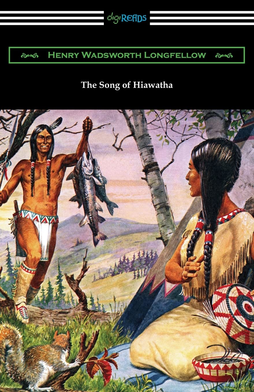 The Song of Hiawatha: Longfellow, Henry Wadsworth: 9781420966718 ...