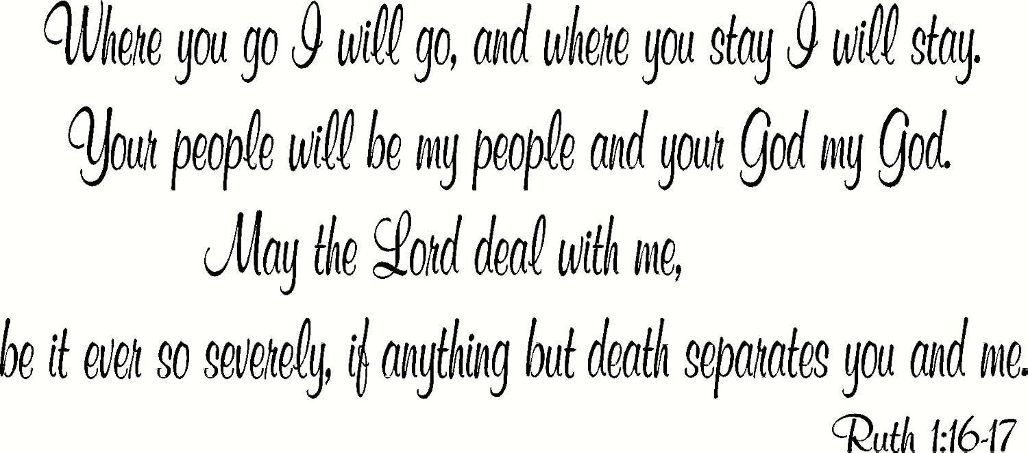 Amazon.com: Ruth 1:16-17, 10"x22" Wall Decal, Where You Go, I Will Go ...